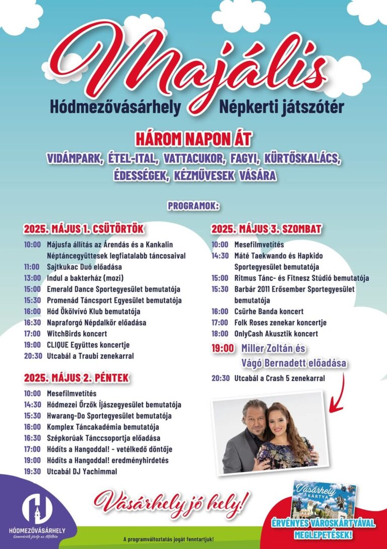 Hódmezővásárhely Majális program 2025 - Ingyenes Programok 2025 📅 | Koncertek és Események