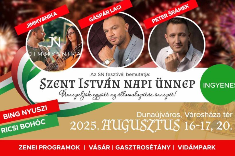 Augusztus 20 programok 2025 - Szent István nap 2025 koncertek ...